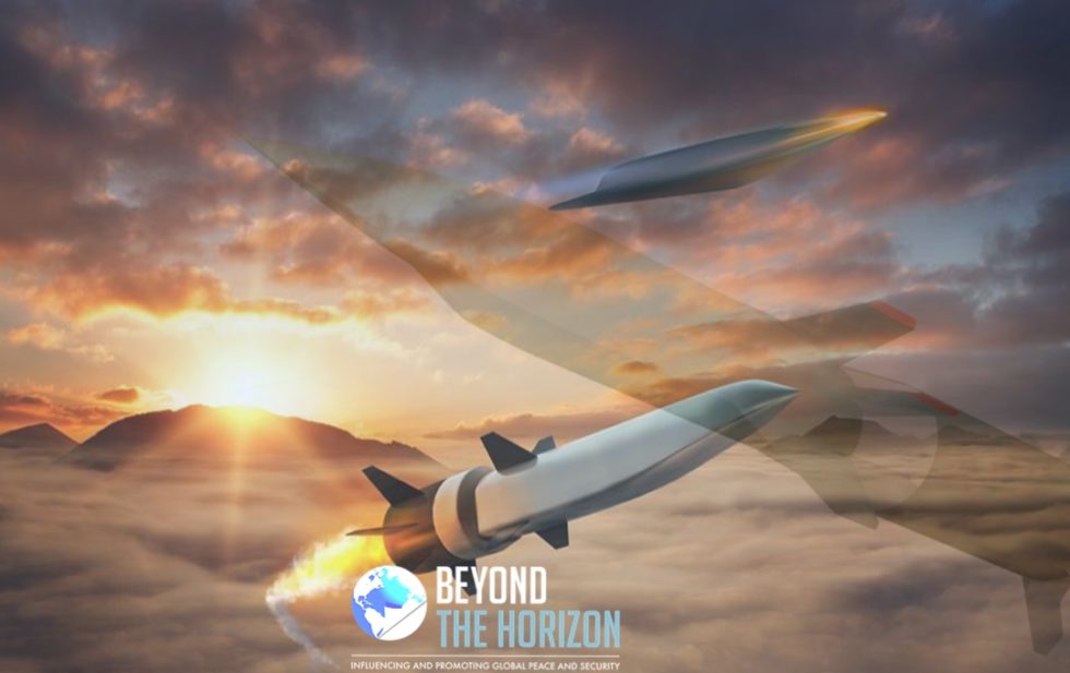 The U.S is Pursuing Hypersonic Missiles | Beyond the Horizon ISSG