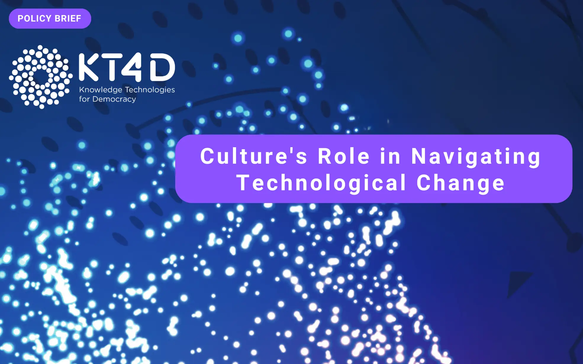 Culture’s Role in Navigating Technological Change: The KT4D perspective on recent developments ...